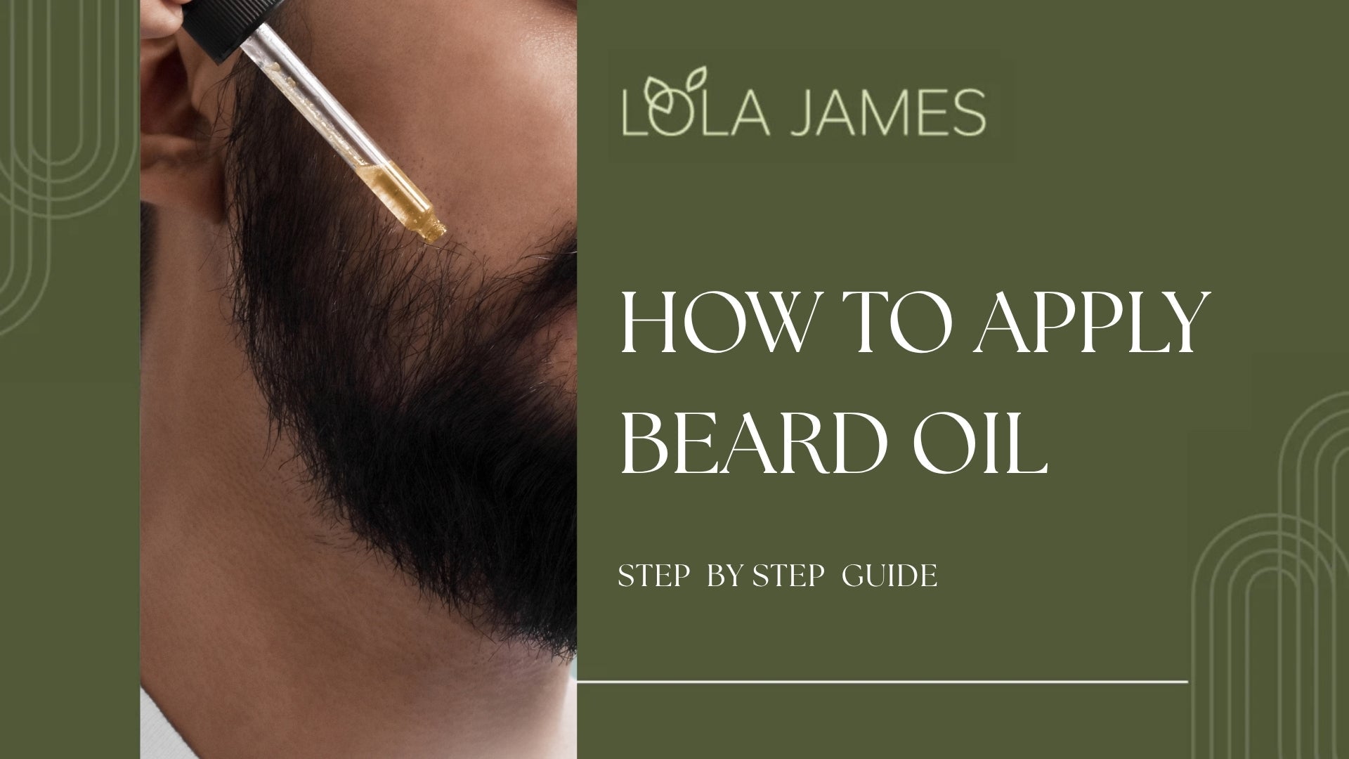 How To Apply Beard Oil ? – Lola James