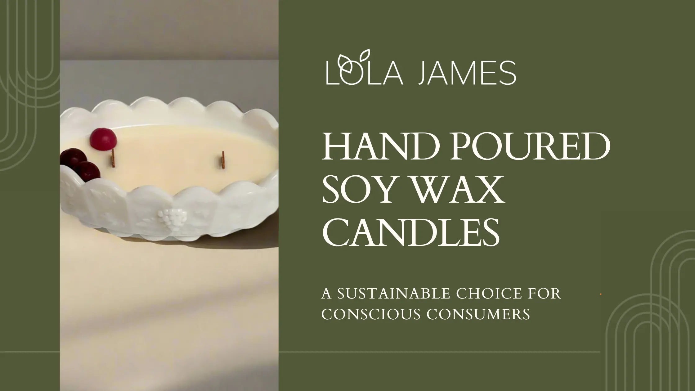Hand Poured Soy Wax Candles for Eco-Conscious Buyers – Lola James