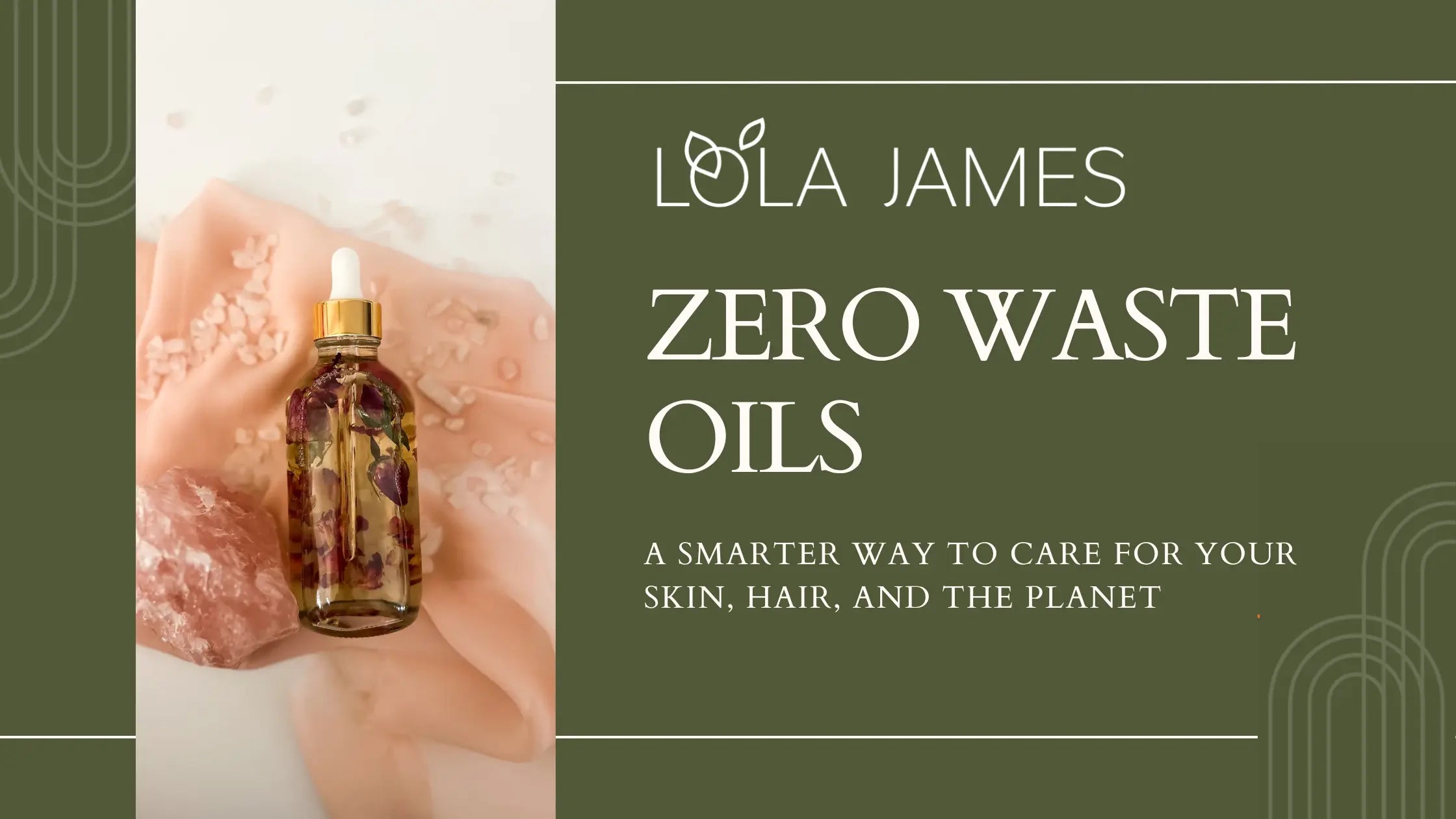 Zero Waste Oils: A Smarter Way to Care – Lola James